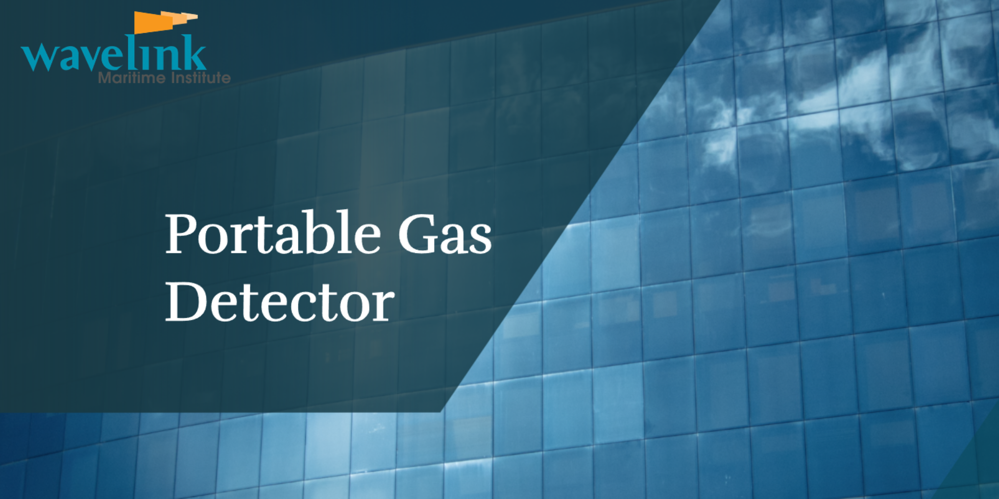 Shipboard Safety Series - Portable Gas Detectors